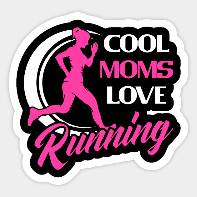 Cool Moms Love Running Women - Sporty - Sticker | TeePublic