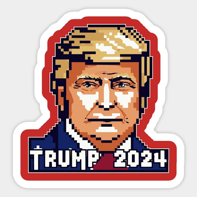 Donald Trump 2024 Pixel Art - Donald Trump 2024 - Sticker | TeePublic