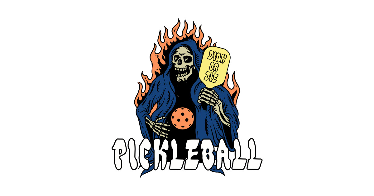 Dink or Die - Pickleball - T-Shirt | TeePublic