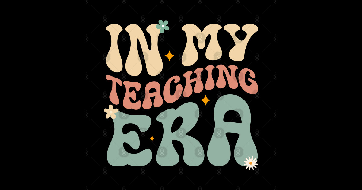 In My Teaching Era Groovy Wavy Retro Teacher Back To School - In My ...
