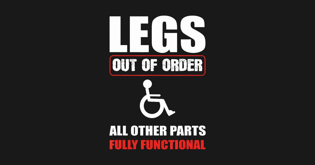 Handicapped Funny For Men Wheelchair Humor - Handicapped Funny For Men ...