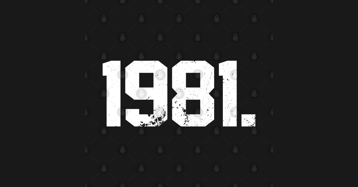 1981 // Years Vintage Style - 1981 - T-Shirt | TeePublic