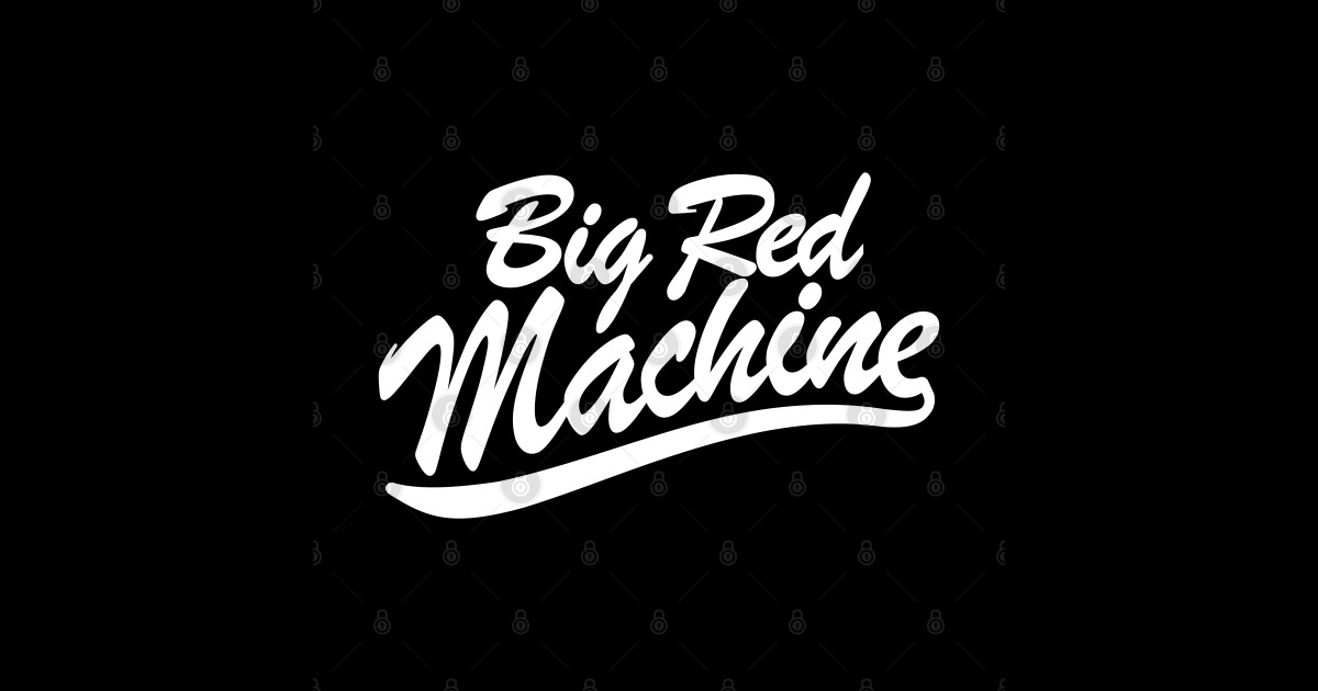 Big Red Machine - Cincinnati Reds - Posters and Art Prints | TeePublic
