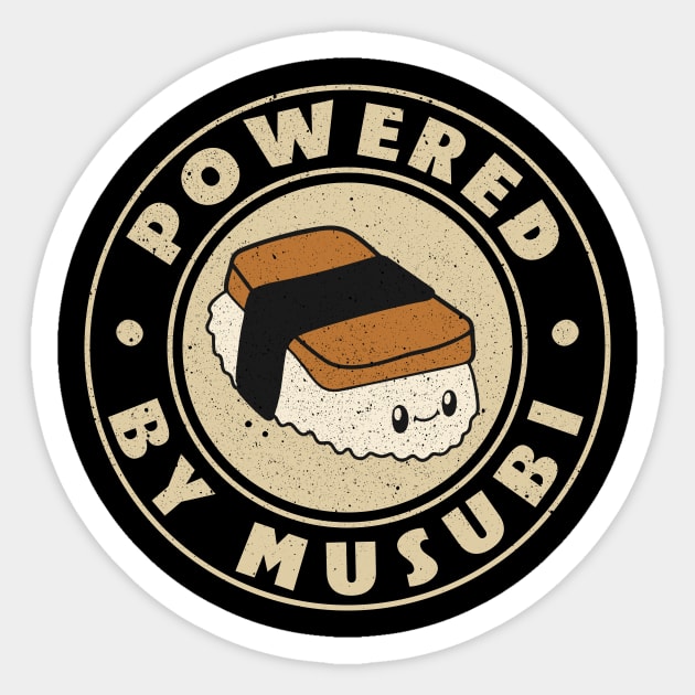Powered By Kawaii Musubi - Musubi - Sticker | TeePublic