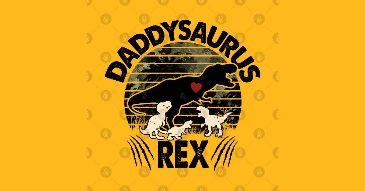 Daddysaurus Rex; dad; daddy; father; father's day gift; gift; father's ...