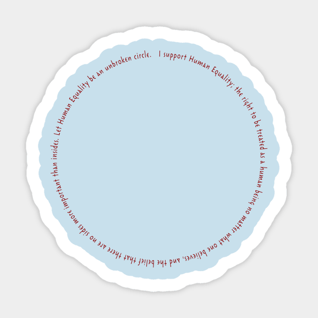 Human Equality Circle - Civil Rights - Sticker | TeePublic