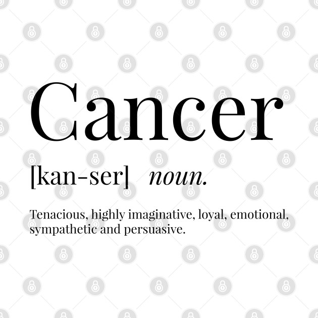 Cancer Definition - Cancer - T-Shirt | TeePublic