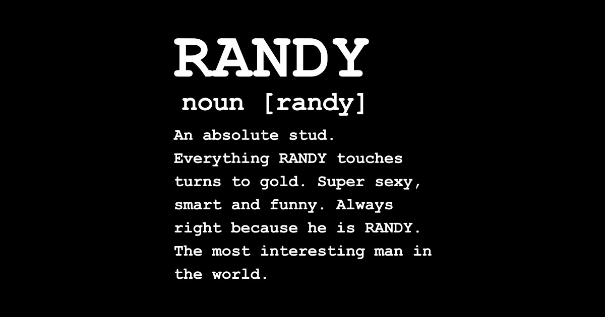 Adult Definition - First Name Randy Men - Randy - T-Shirt | TeePublic