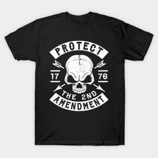 2nd Amendment T-Shirts for Sale | TeePublic