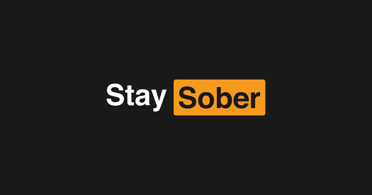 Stay Sober - Stay Sober - Hoodie | TeePublic