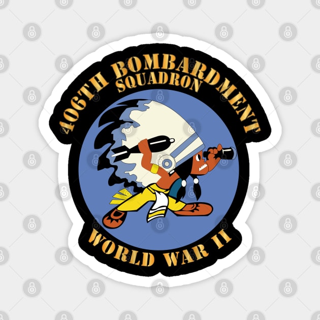 AAC - 406th Bombardment Squadron - WWII X 300 - Army - Magnet | TeePublic