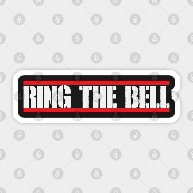 Ring the Bell (Pro Wrestling) - Pro Wrestling - Sticker | TeePublic