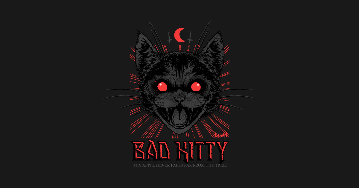 Bad Kitty - Kitten - Sticker | TeePublic