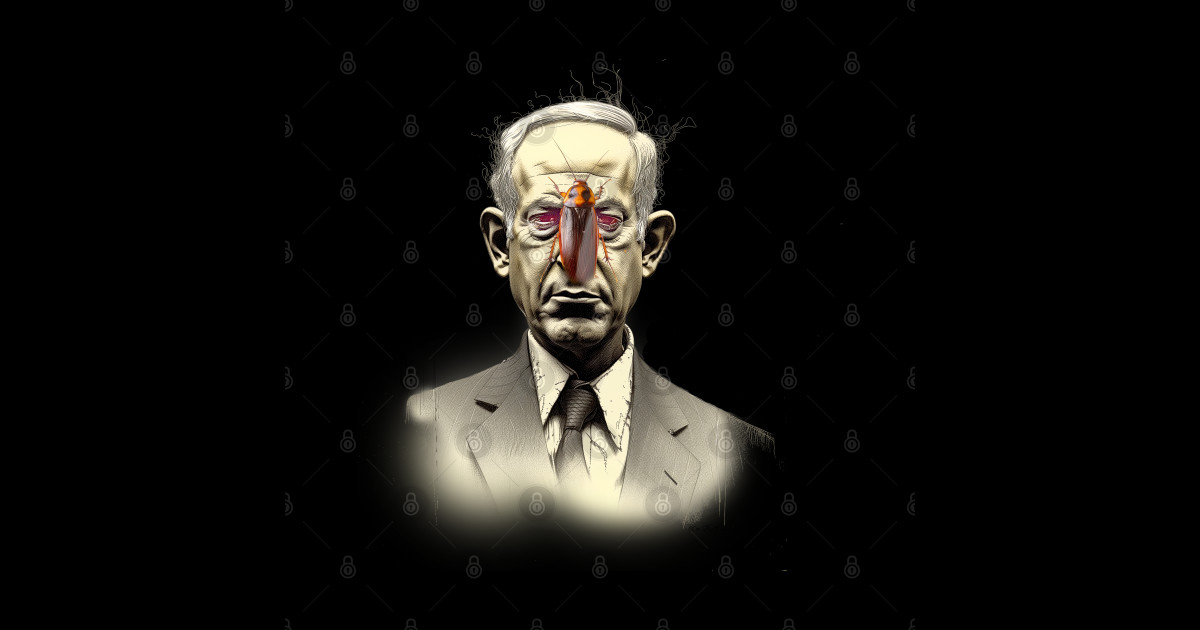 Benjamin Netanyahu: The Cockroach - Netanyahu - Sticker | TeePublic