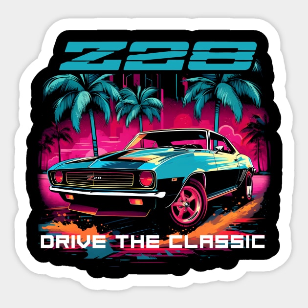 Drive the Classic Z28 - Camaro Z28 - Sticker | TeePublic