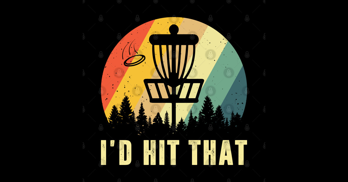 Disc Golf Funny I'm Here To Hit Trees And Curse Golfs - Retro Disc Golf ...