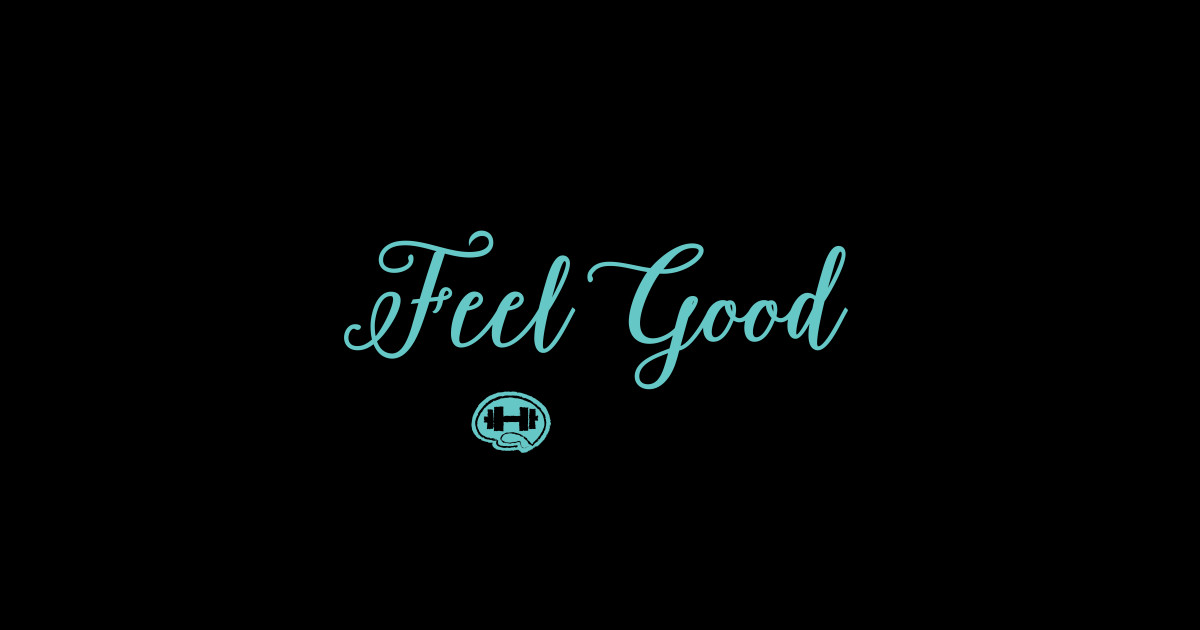 WORK HARD, FEEL GOOD - Good - Sticker | TeePublic