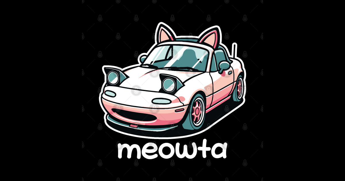 Cute Miata Cat Edition - Miata - Sticker | TeePublic