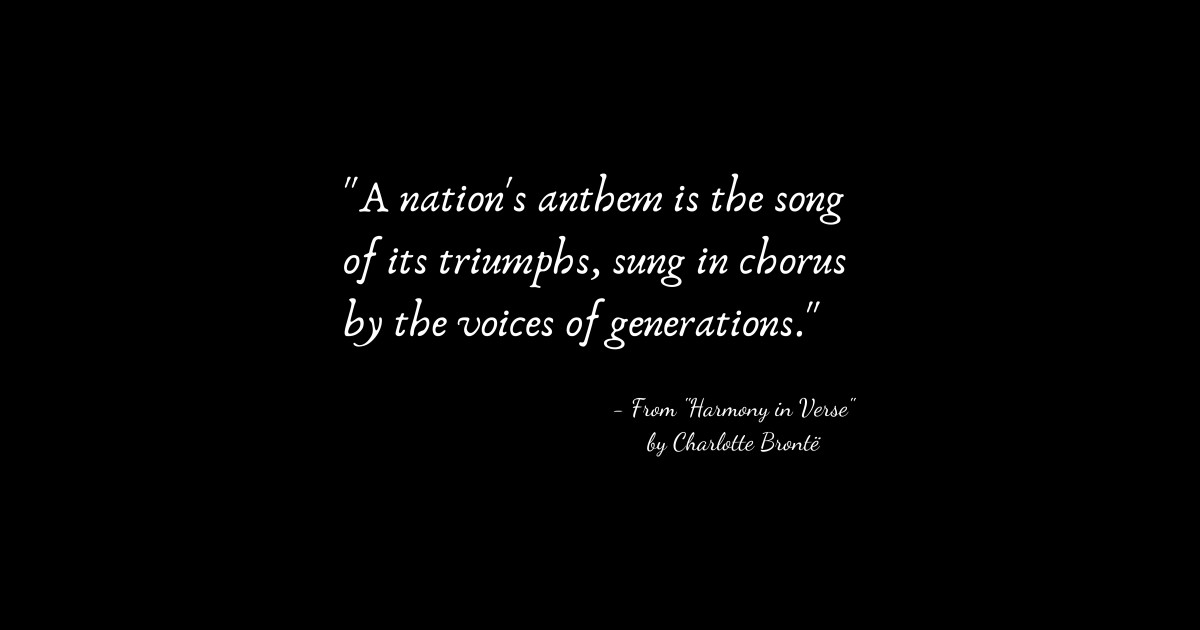 A Quote about Nationalism from "Harmony in Verse" by Charlotte Brontë ...
