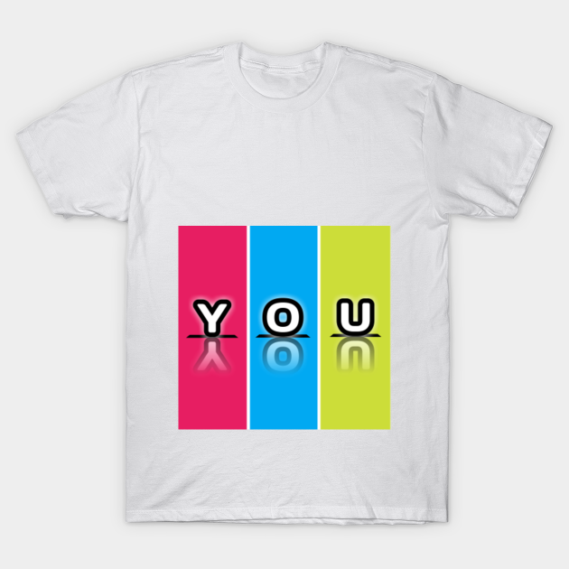 Y.O.U - Best Sellers - T-Shirt | TeePublic