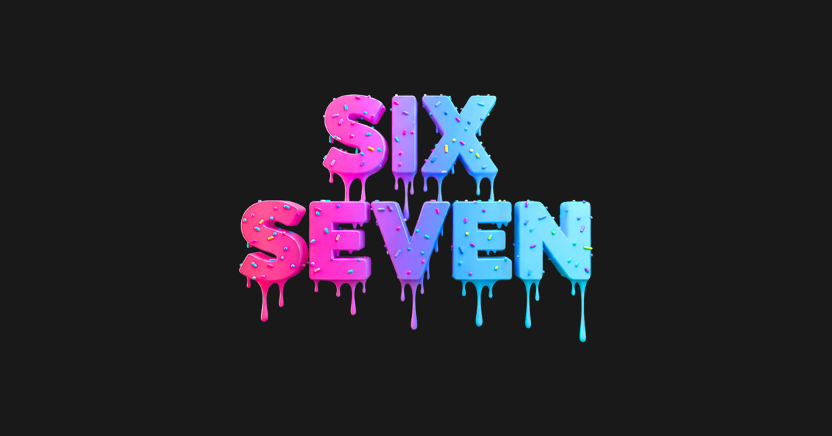 Six Seven Ice Cream Drip Gen Alpha Slang 6 7 Trending Meme T-Shirt ...