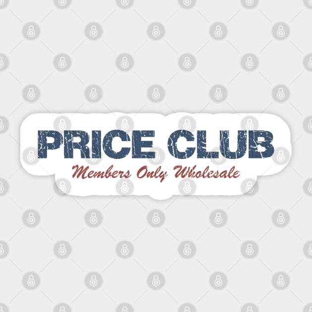 Price Club 1976 - Price Club - Sticker | TeePublic