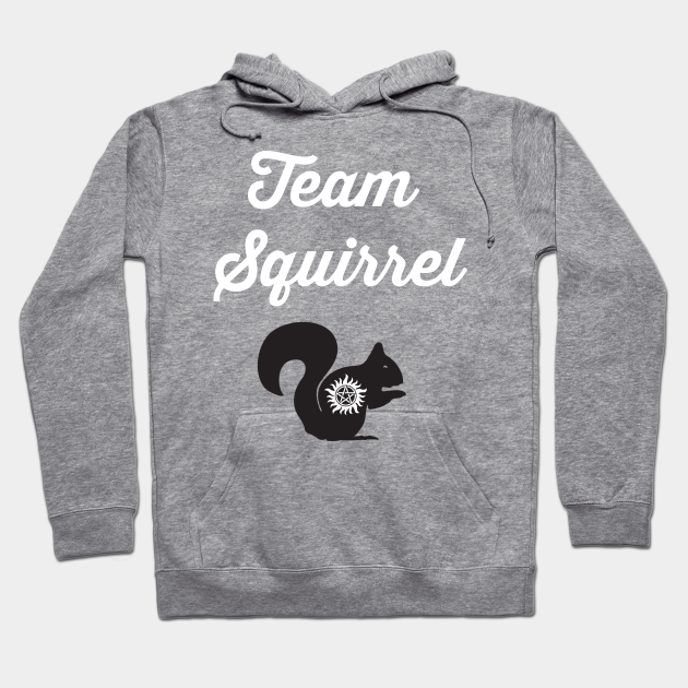 Team Squirrel! - Spn - Hoodie | TeePublic
