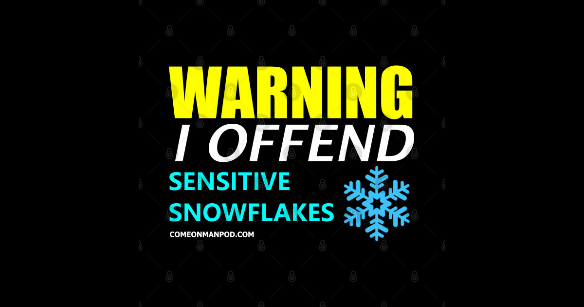 I Offend Snowflakes - Conservative - Sticker | TeePublic