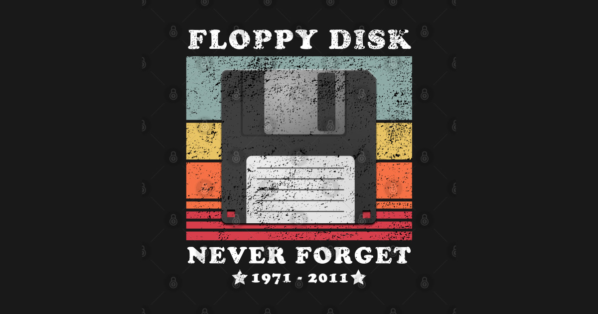 Never Forget Floppy Disk Retro Style Funny - Floppy Disk - T-Shirt ...