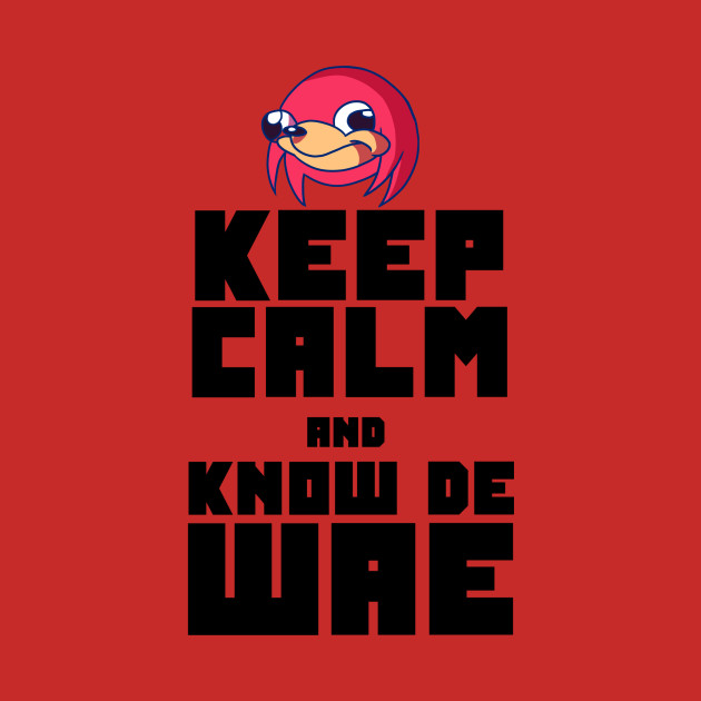 Do you know de wae - Ugandan Knuckles Meme - T-Shirt | TeePublic