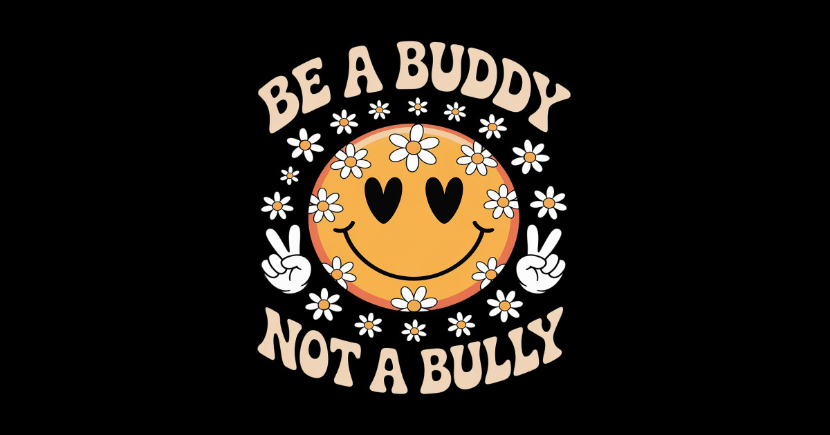 Unity Day Orange Be A Buddy Not A Bully Anti Bullying - Unity Day ...