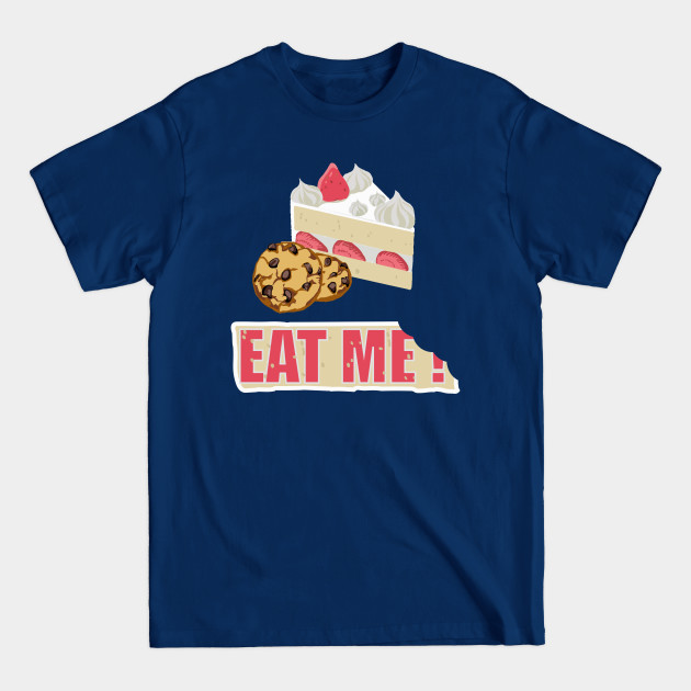 Eat Me - Eat Me - T-Shirt sold by Ivory Romanian | SKU 2303603 | Printerval