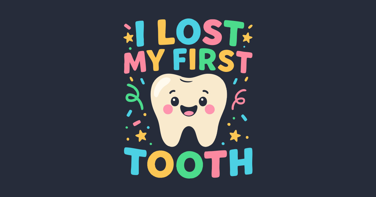 I Lost My First Tooth Cute kids tooth Milestone - First Tooth - T-Shirt ...