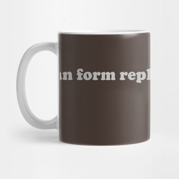 Human form replicator - Replicator - Mug | TeePublic
