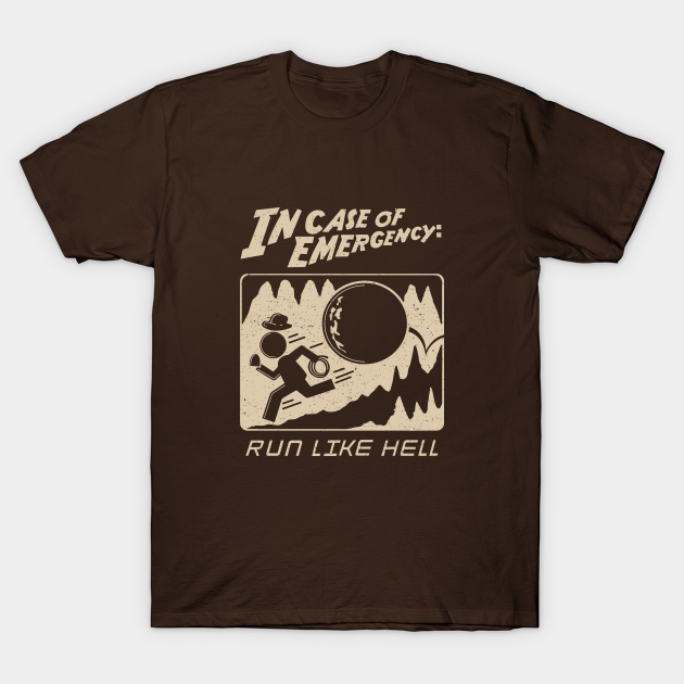 In(dy) Case of Emergency - Indiana Jones - T-Shirt | TeePublic