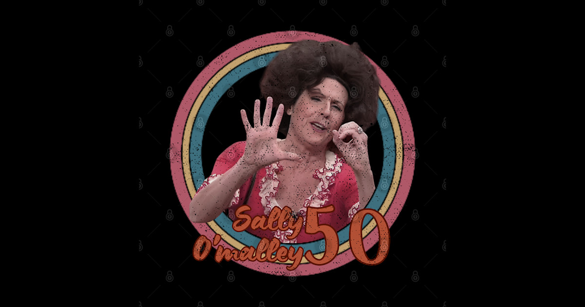 Sally omalley 50th birthday - retro - Sally Omalley - Sticker | TeePublic