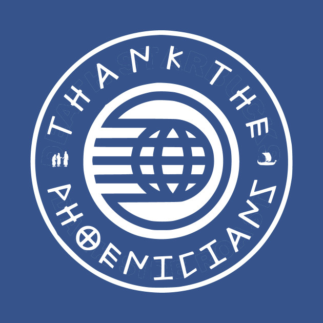 Thank The Phoenicians - Thank The Phoenicians - T-Shirt Designed & Sold ...