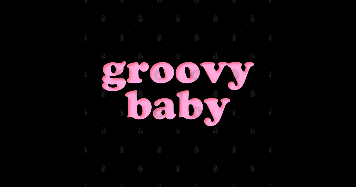 Groovy Baby (pink) - Groovy - Sticker | TeePublic