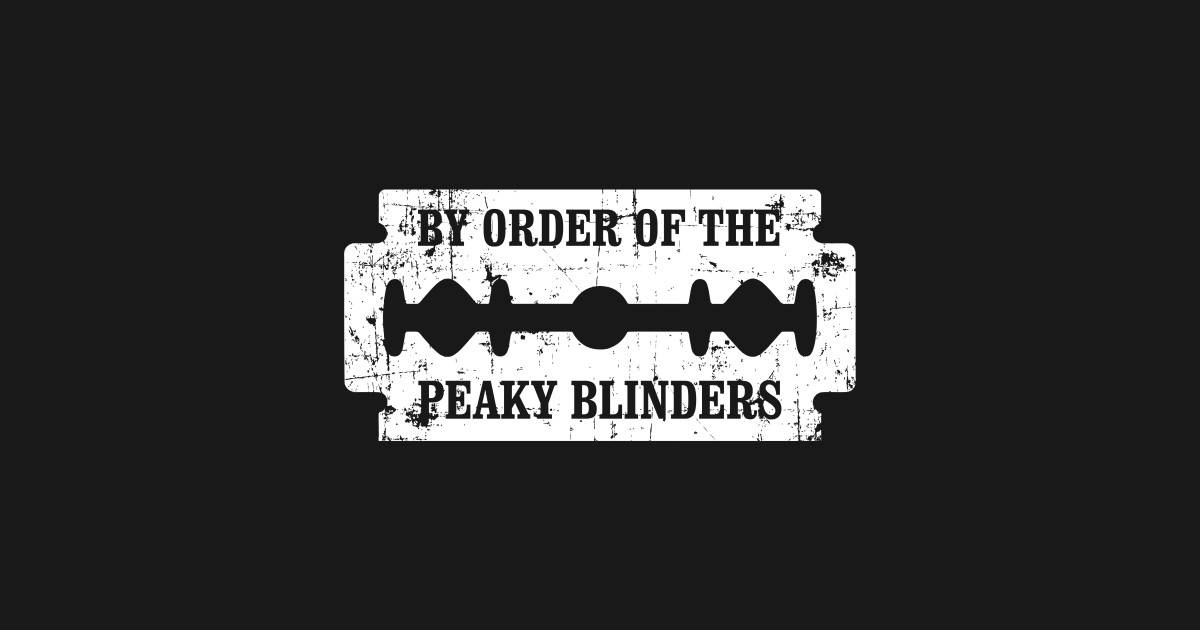 By Order Of The Peaky Blinders Razor Blade - Peaky Blinders - Crewneck ...