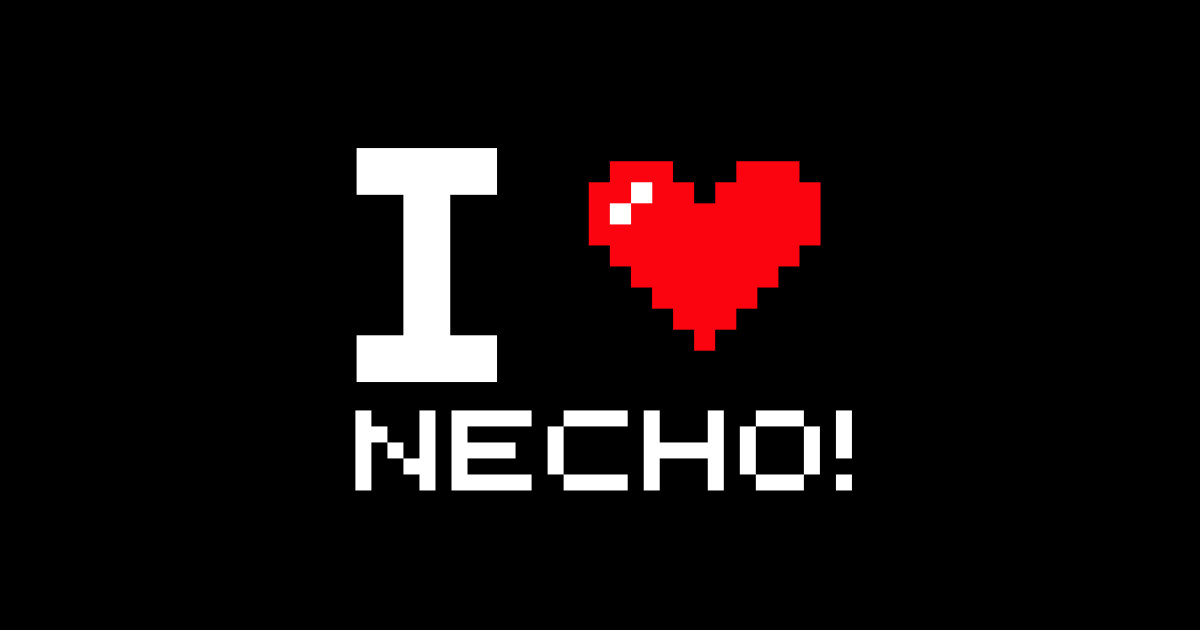 i love necho - I Heart Necho - Sticker | TeePublic