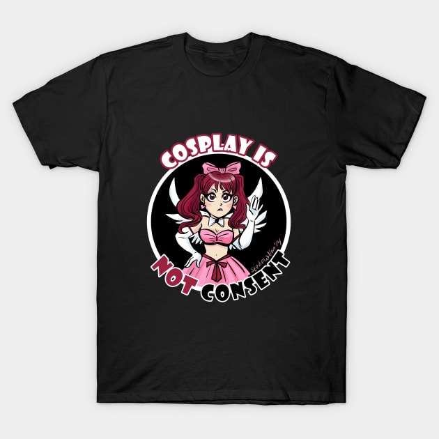 Cosplay is not consent - Cosplay - T-Shirt | TeePublic