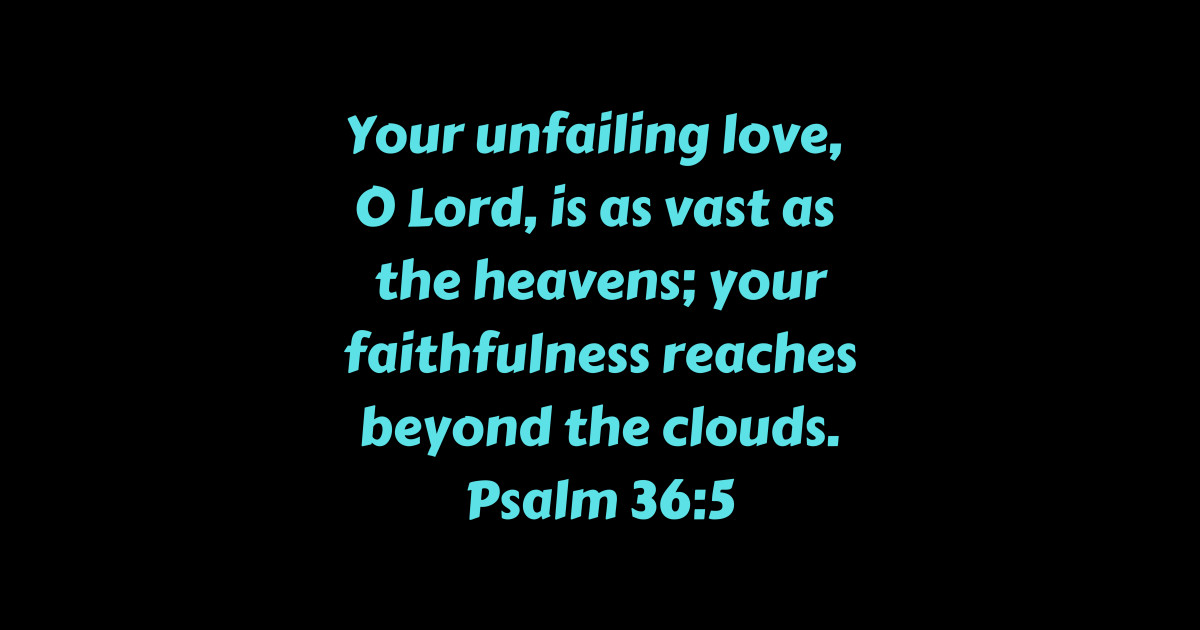 Bible Verse Psalm 36:5 - Psalm 36 5 - Sticker | TeePublic