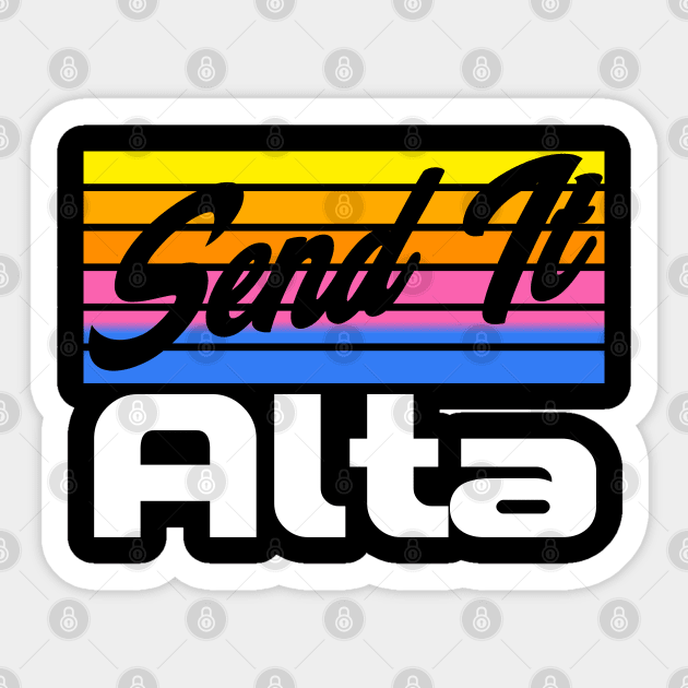 Send It! Alta Utah Retro 70s/80s Style Skiing - Alta - Sticker | TeePublic