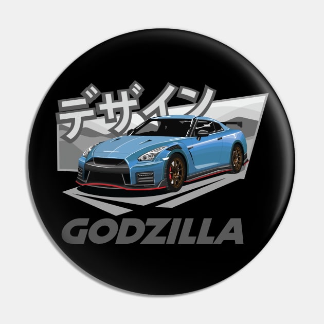 GTR R35 GODZILLA - Tshirtdesign - Pin | TeePublic