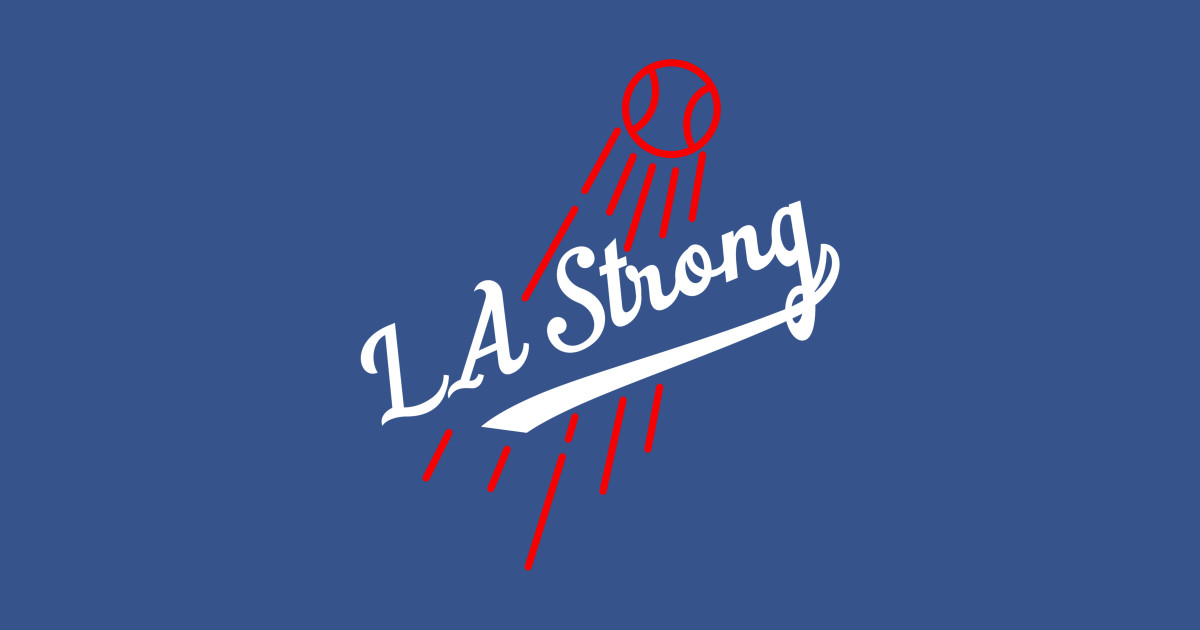 Los angeles strong - Los Angeles Strong - T-Shirt | TeePublic
