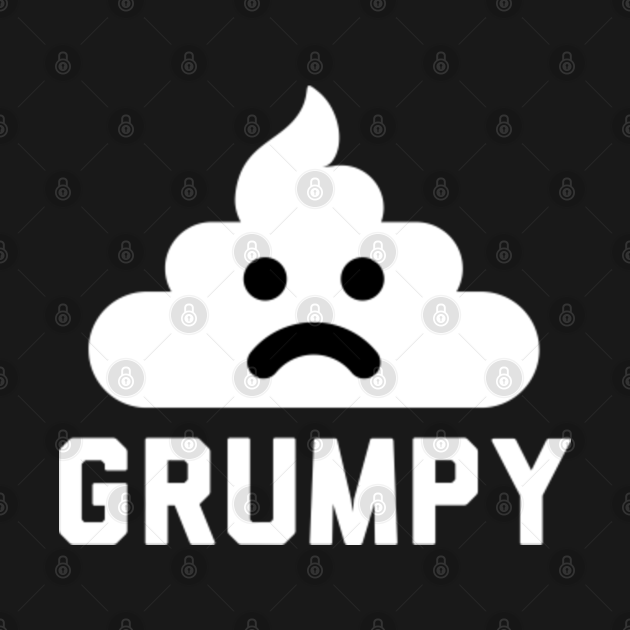 Grumpy poop turd funny - Grumpy Poop Turd Funny - T-Shirt | TeePublic