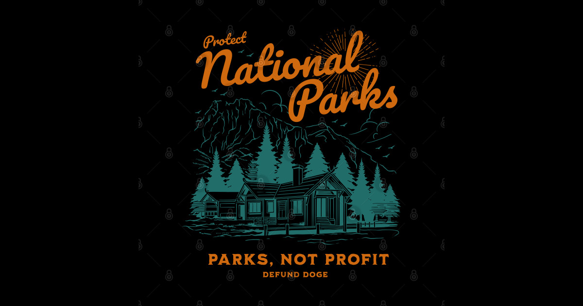 Protect Our National Parks Retro Stop DOGE Support Federal Workers ...