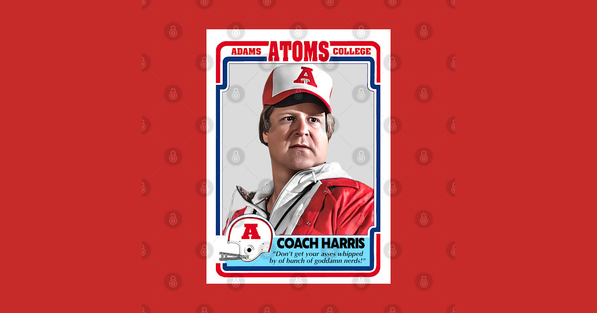 Revenge of the Nerds - Coach Harris - Revenge Of The Nerds - T-Shirt ... Revenge of the Nerds - Coach Harris - Revenge Of The Nerds - T-Shirt ...