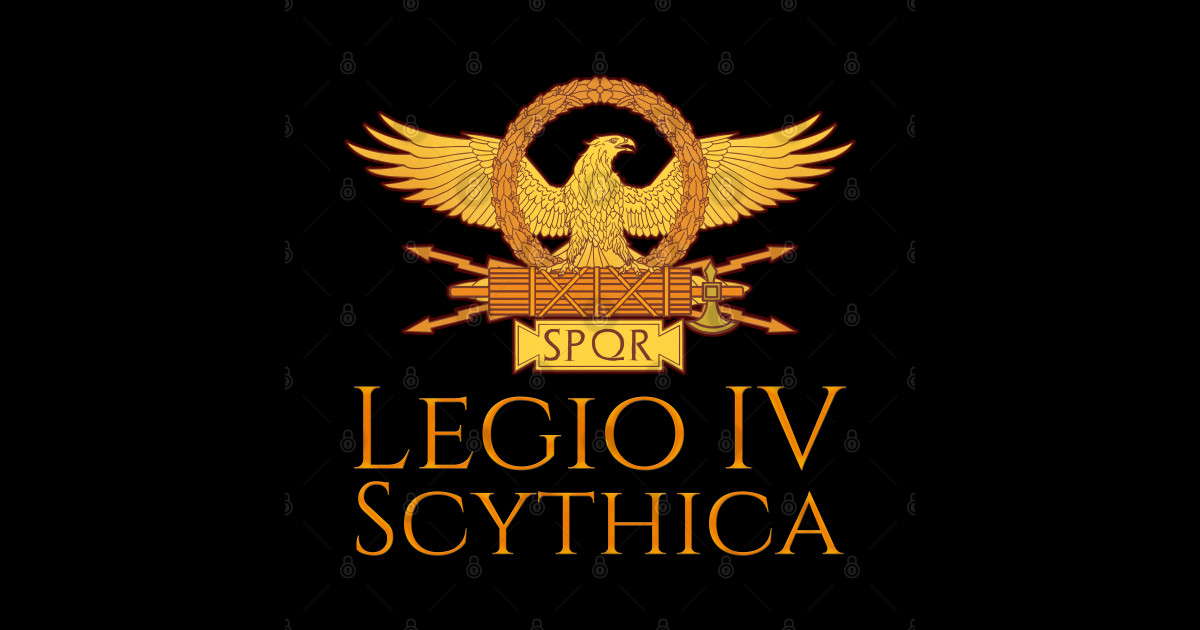 Legio IV Scythica - Ancient Roman Legion - SPQR Aquila - Ancient Rome ...