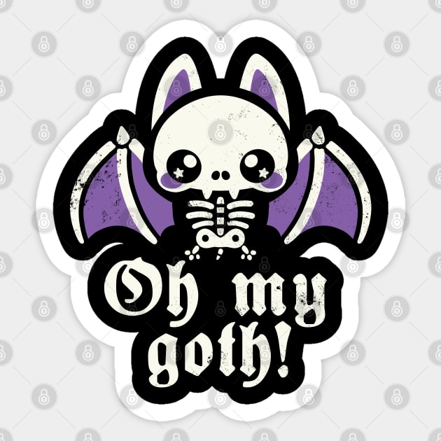 Oh my goth - Oh My Goth - Sticker | TeePublic